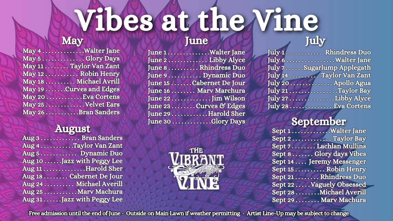 Public Events, Snacks & Vibes at the Vine - The Vibrant Vine Winery